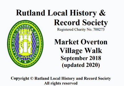 Self Guided village walk in Market Overton, Rutland Council for British ...