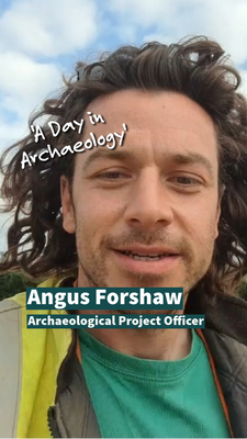 Angus, Project Officer - A Day In Archaeology Council for British ...